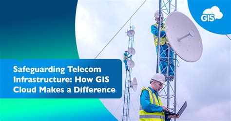 Critical Telecommunication Assets Supported With Gis