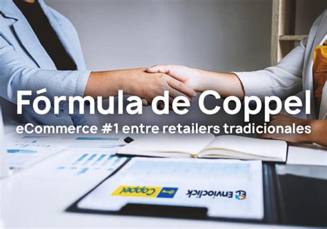 Fórmula De Coppel Ecommerce 1 Entre Retailers Tradicionales