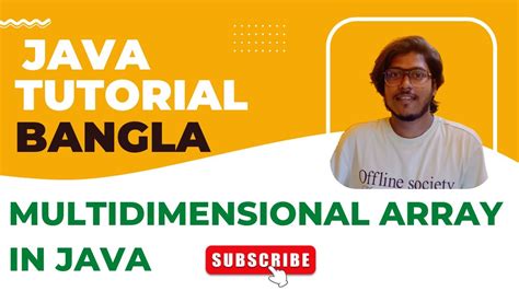 Java Bangla Tutorials 24 Multidimensional Arrays In Java 2d 3d Arrays In Java Youtube