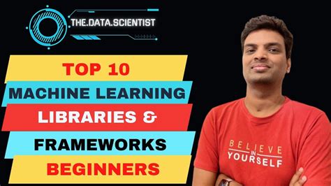Best Machine Learning Libraries And Frameworks For Beginners Top 10