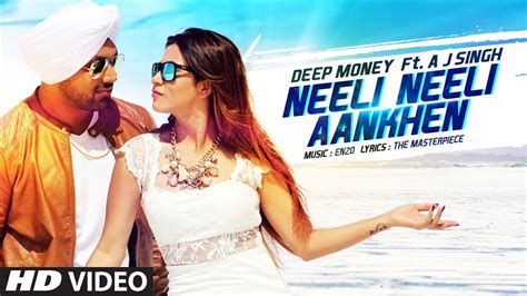 Neeli Neeli Aankhen Lyrics Aj Singh Deep Money Lyricsbogie