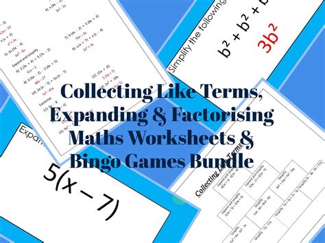 Collecting Like Terms Expanding And Factorising Worksheet And Bingo