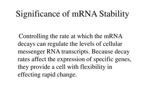 Ppt Stability Of Mrna Powerpoint Presentation Free Download Id564030