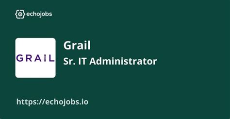 Grail Is Hiring Sr It Administrator Automation Engineer Washington