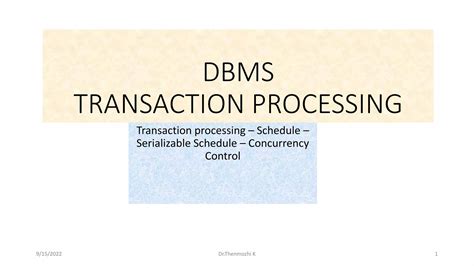 DBMS_Transaction processing – Schedule –Serializable Schedule – Concurrency Control.pptx ...