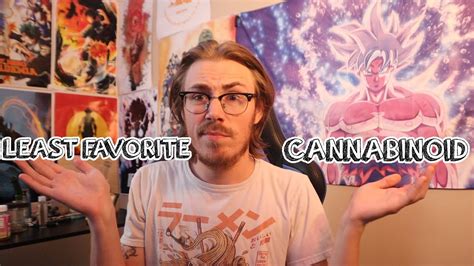 My Least Favorite Cannabinoid Youtube