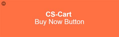 Buy Now Button Add On For Cs Cart Buy Button For Cs Cart