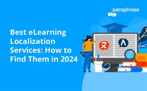 Best Elearning Localization Services What To Look For 2025