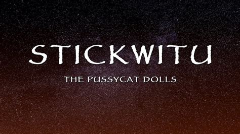 The Pussycat Dolls Stickwitu Lyrics Youtube