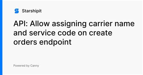 Api Allow Assigning Carrier Name And Service Code On Create Orders