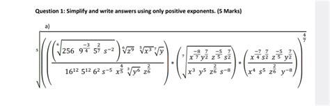 Solved Question 1 Simplify And Write Answers Using Only