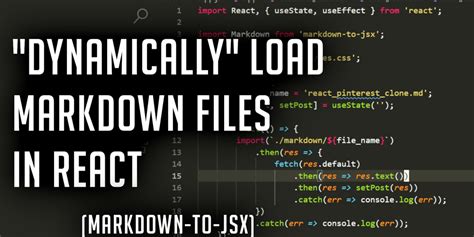 How To Dynamically Load Markdown Files In React Markdown To Jsx Dev Community