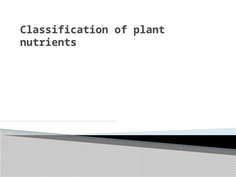 Pptx Classification Of Plant Nutrients Dokumentips