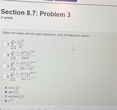 Solved Section 8 7 Problem 3 1 Point Match The Series