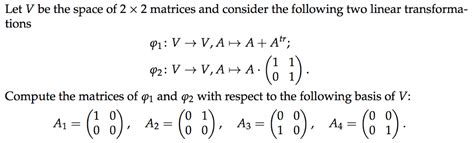 solved let v be the space of 2 × 2 matrices and consider the