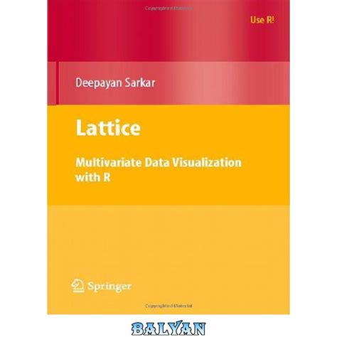 خرید و قیمت دانلود کتاب Lattice Multivariate Data Visualization With R