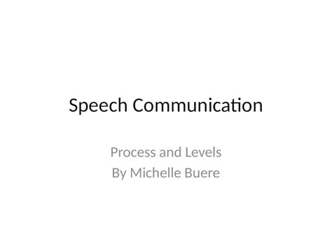Pptx Speech Communication Process And Levels Dokumentips