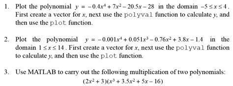 solved plot the polynomial y 0 4x 4 7x 2 20 5x 28