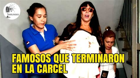 Famosos Que Terminaron En La Carcel YouTube