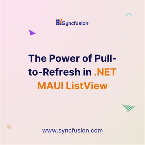 Video Syncfusion On Linkedin Maui Listview Lists Dotnetmaui