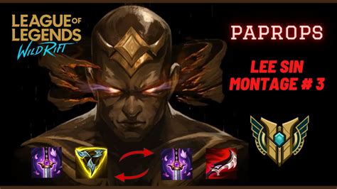 WILD RIFT LEE SIN MONTAGE PAPROPS 3 BEST PLAYS YouTube