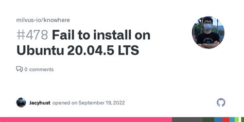 Fail To Install On Ubuntu Lts Issue Milvus Io Knowhere