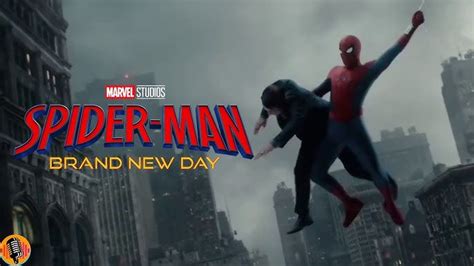 Spider Man Brand New Day 2026 Synopsis And Plot Leaks Mcu Phase 6