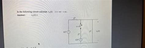 Solved In The Following Circuit Calculate V T T Chegg