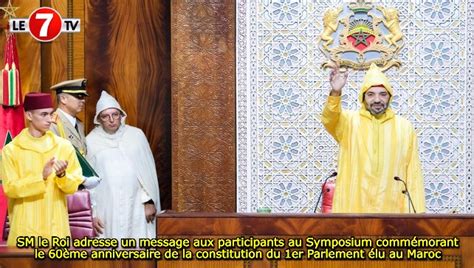 Sm Le Roi Adresse Un Message Aux Participants Au Symposium Commémorant