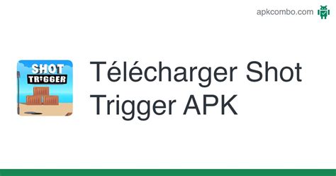 shot trigger apk android game télécharger gratuitement