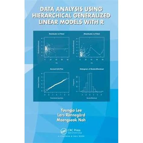 Data Analysis Using Hierarchical Generalized Linear Models With R Hc ศูนย์หนังสือจุฬาฯ