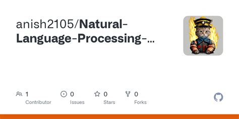 GitHub Anish2105 Natural Language Processing NLP Basics