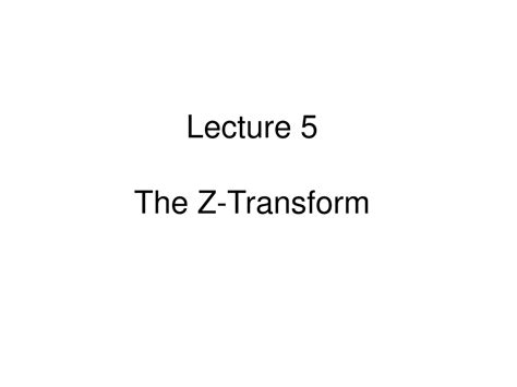 PPT Exploring Repeated Poles In Z Transform Lectures PowerPoint Presentation ID