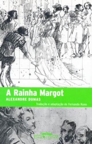 A Rainha Margot PDF Alexandre Dumas