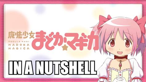 Madoka Magica In A Nutshell Youtube