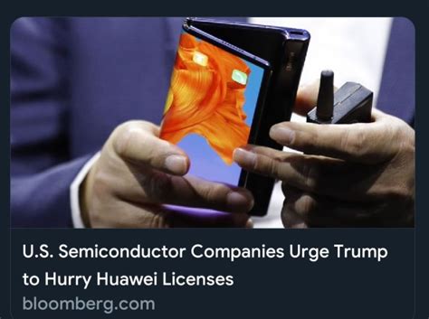 美国半导体工业协会敦促特朗普政府，放宽对华为的销售禁令 华为 — C114通信网