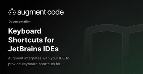 Keyboard Shortcuts For Jetbrains Ides Augment