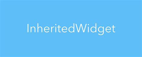 Inheritedwidget を完全に理解する 🎯 Flutterフレームワーク・providerパッケージを支える重要なwidge