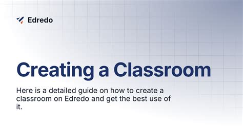 Creating A Classroom Edredo