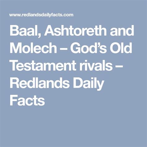 Baal Ashtoreth And Molech Gods Old Testament Rivals Redlands