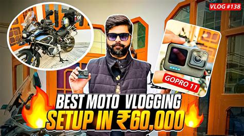 Best Moto Vlogging Setup Under 60 000 Rs GOPRO 10 Vs 11 Vs 12