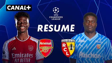 Le résumé d Arsenal Lens en streaming direct et replay sur CANAL