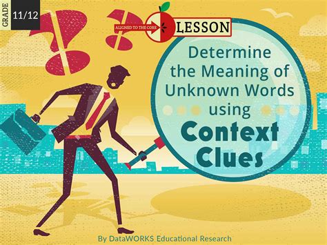 Determine The Meaning Of Unknown Words Using Context Clues Lesson Plans