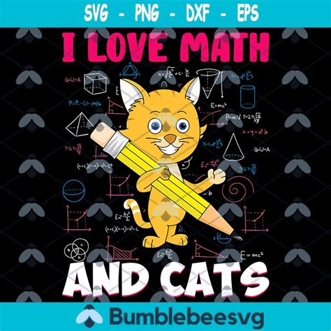 Cat Svg I Love Math And Cats Cut File Svg Png Silhouette Digital