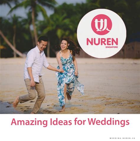 Nuren Singapore Your Perfect Wedding Partner
