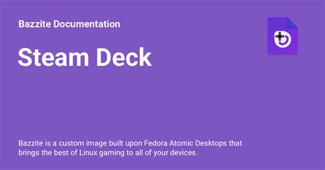 Steam Deck Bazzite Documentation