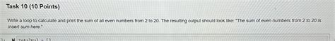 solved task 10 10 ﻿points write a loop to calculate and