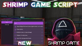 New Shrimp Game Script Pastebin 2025 Finish Rl Gl Glass Bridge