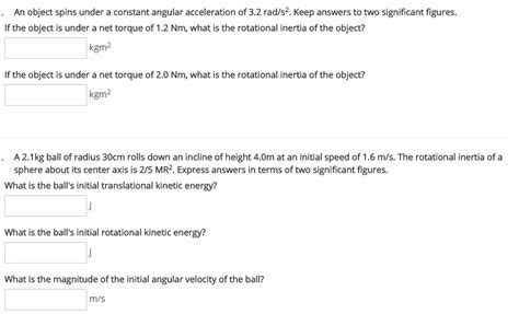Solved An Object Spins Under A Constant Angular Acceleration Chegg
