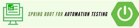 using spring boot for automated testing benefits and recommended